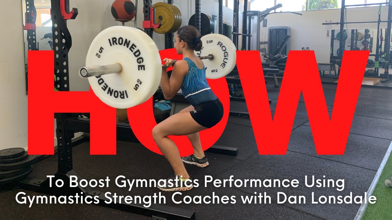 How To Boost Gymnastics Performance Using Gymnastics Strength Coaches ...
