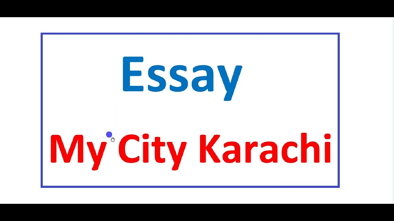Essay In English: My city Karachi - YouTube