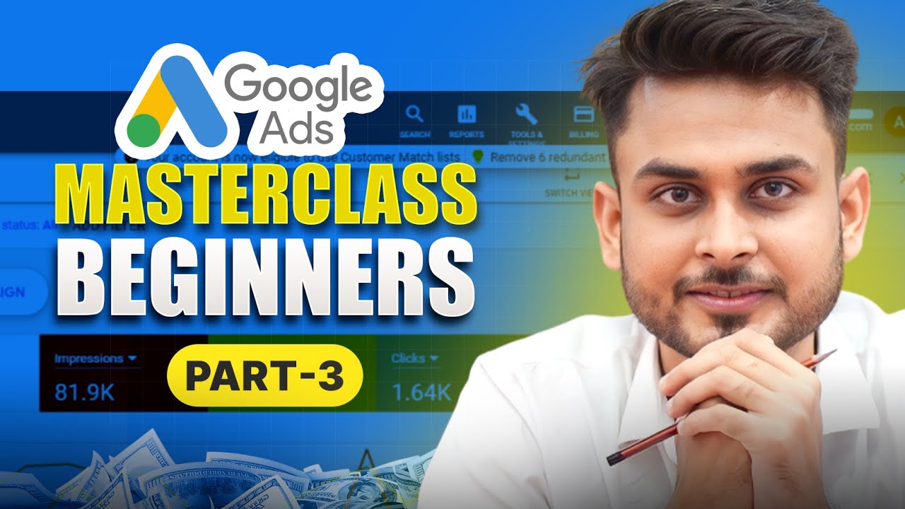 FREE Google Ads Masterclass for Beginners | Part -3 | Aditya Singh - YouTube