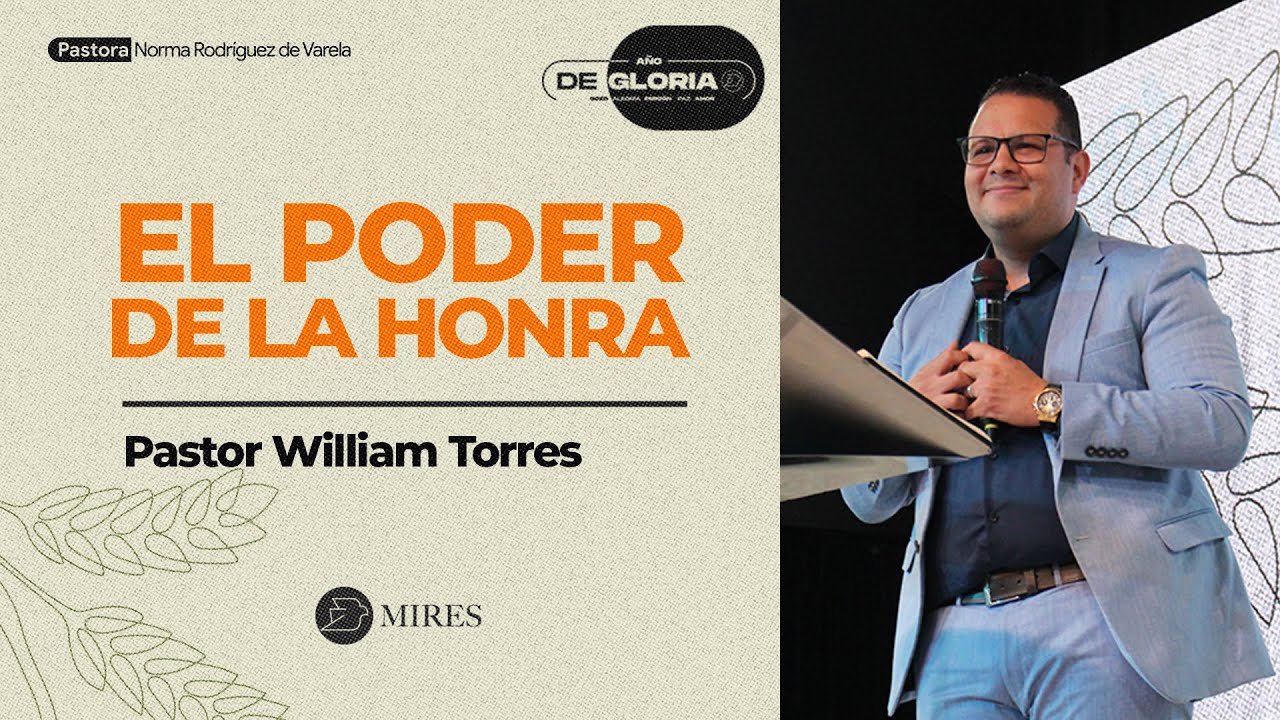 💸EL PODER DE LA HONRA💸- Pr. William Torres - 21/01/2024 - 3:00pm - YouTube