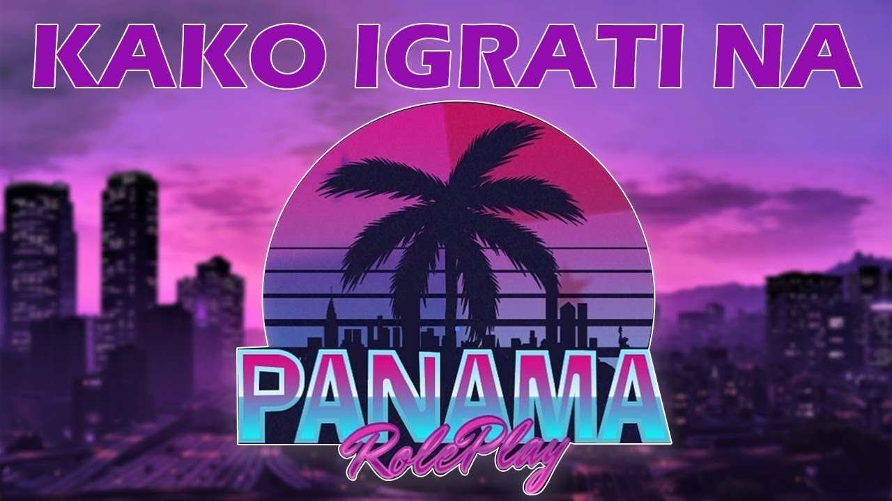 KAKO UCI NA PANAMA GTA V ROLEPLAY SERVER ? - YouTube