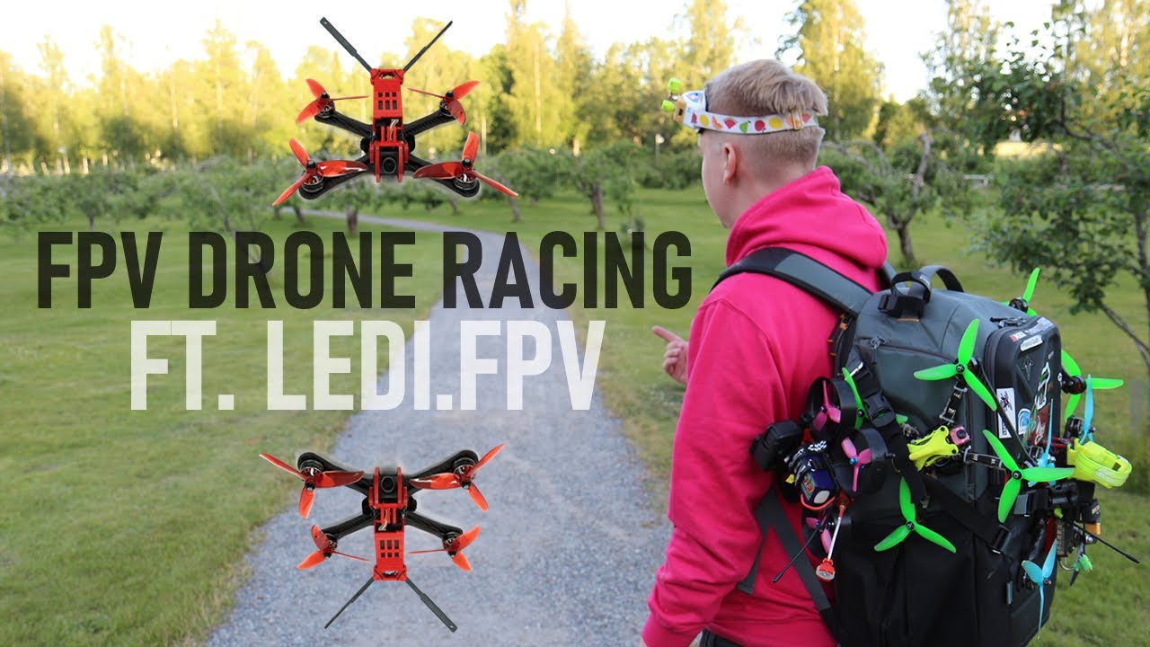 FPV Racing & Freestyle ft. Ledi FPV | Featured Drone Pilot #7 ...