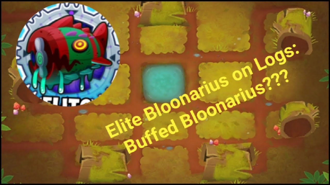 Elite Bloonarius | Logs | They buffed Bloonarius??? | BTD 6 - Guide ...