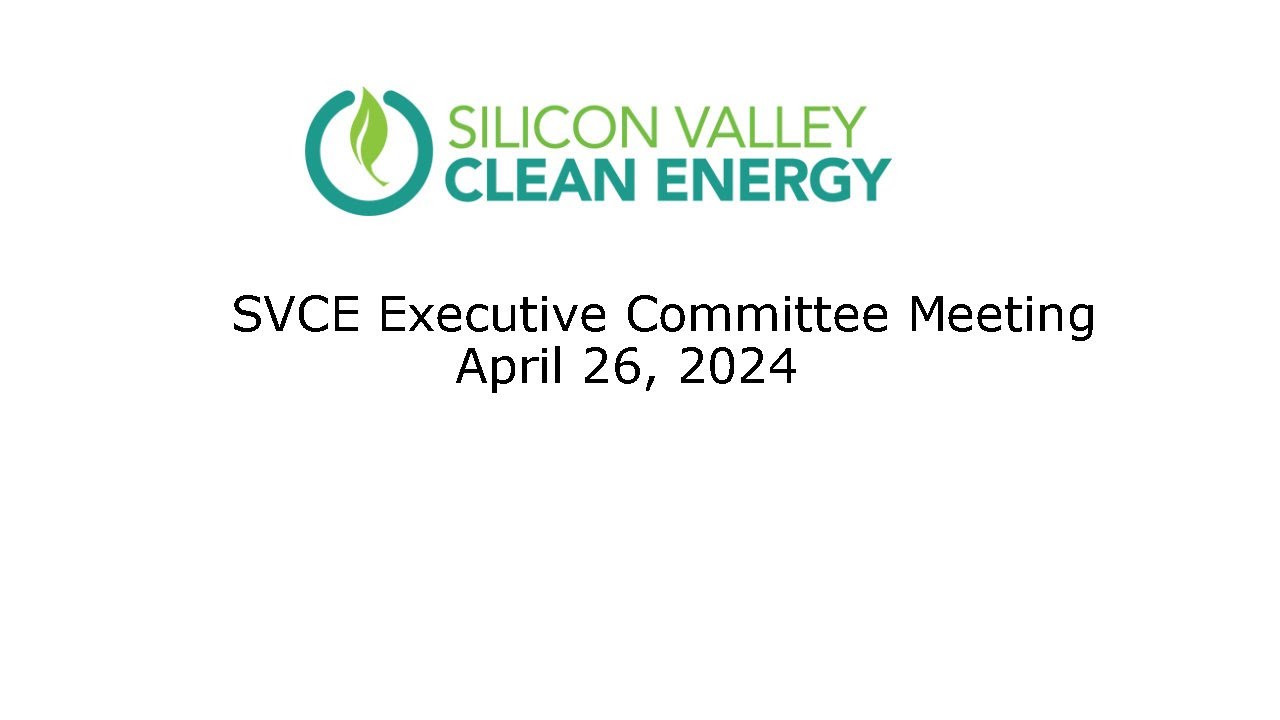 SVCE Executive Committee Meeting - April 26, 2024 - YouTube