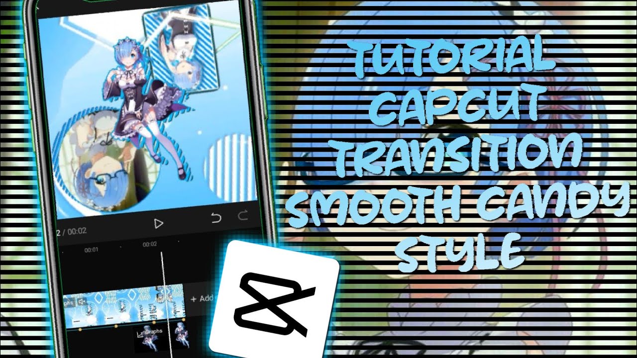 Tutorial Capcut Smooth Transition Candy Style - YouTube