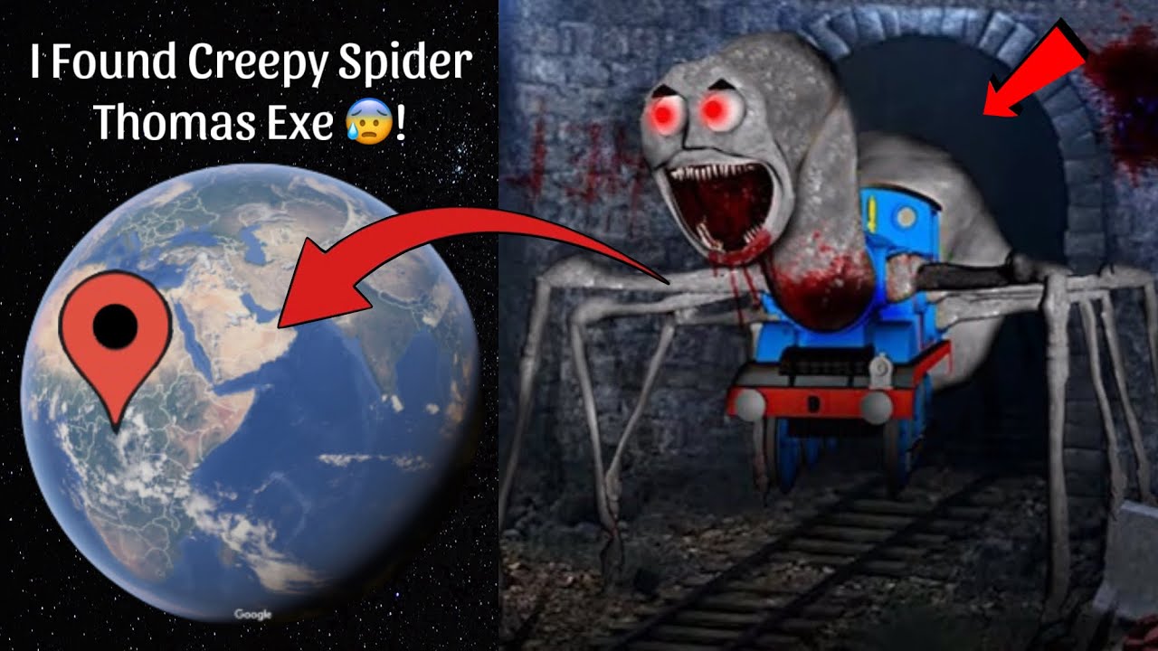 I Found Creepy SPIDER THOMAS EXE Caught On Google Earth and Google Maps ...