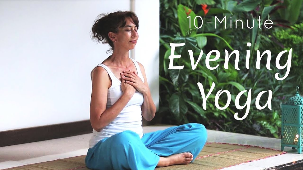 10 Minute Evening Yoga Routine - Sleep better - YouTube
