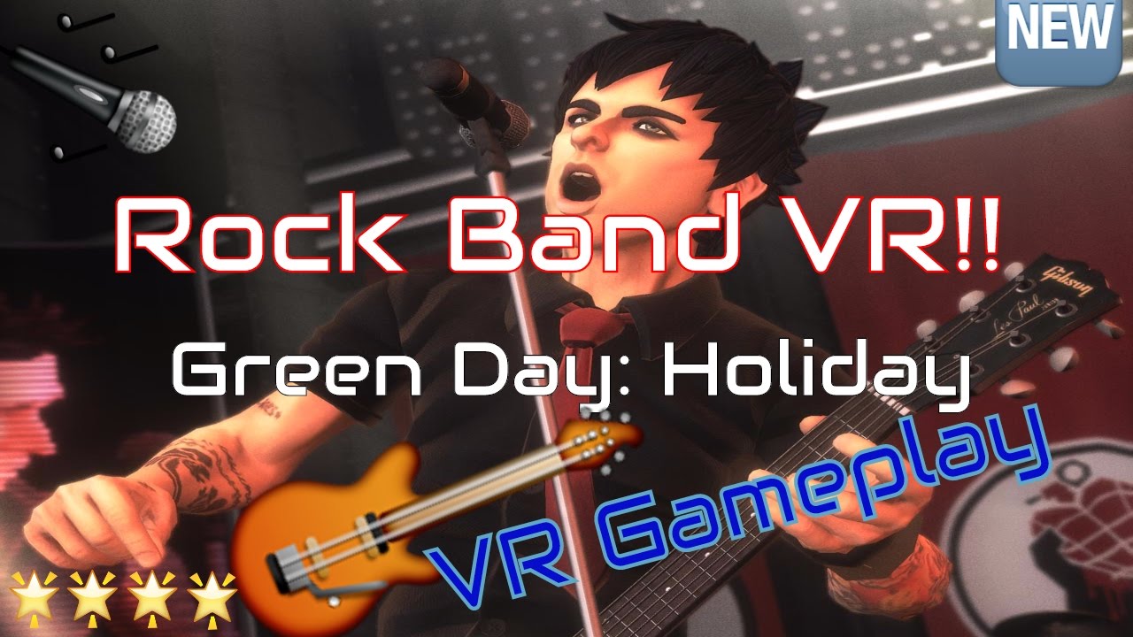 Rock Band VR GREEN DAY HOLIDAY!! Oculus Rift Gameplay! - YouTube