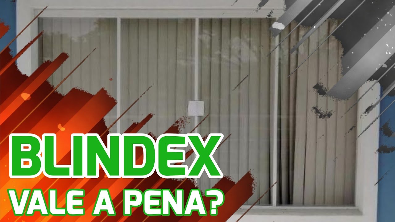 BLINDEX VALE A PENA? - SÉRIE OBRAS ESSENCIAIS EP 4 - YouTube