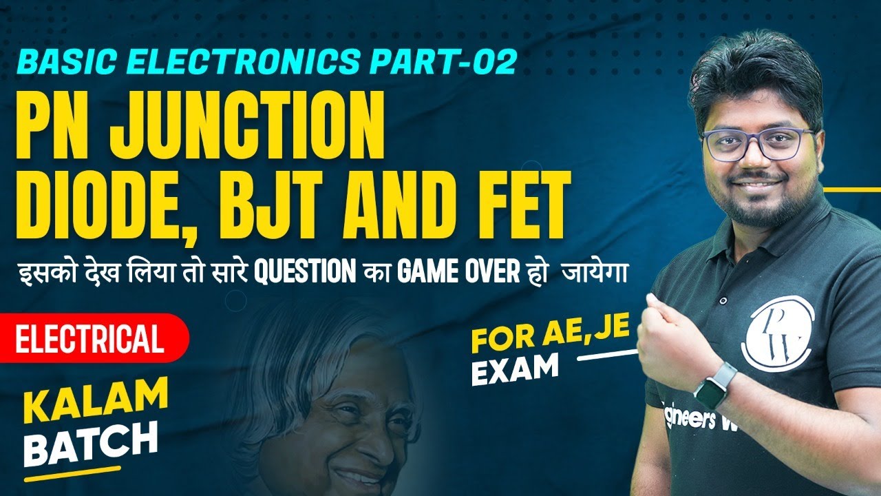 Basic Electronics (Part - 02) | PN Junction Diode, BJT And FET | Electrical - YouTube
