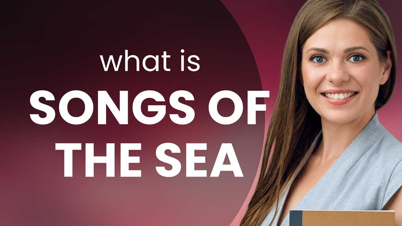 Songs of the Sea: Unveiling the Beauty of Nautical Melodies - YouTube