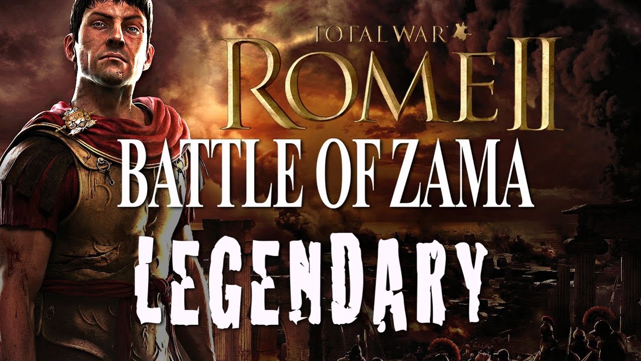 Battle of Zama - Total War: Rome II - Legendary - YouTube