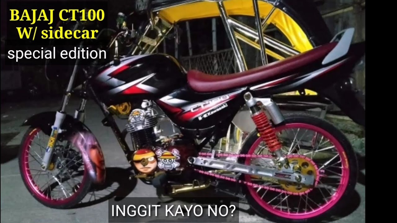 Bajaj ct100 modified w/ sidecar (special edition) Maiinggit ka sa ganda ...