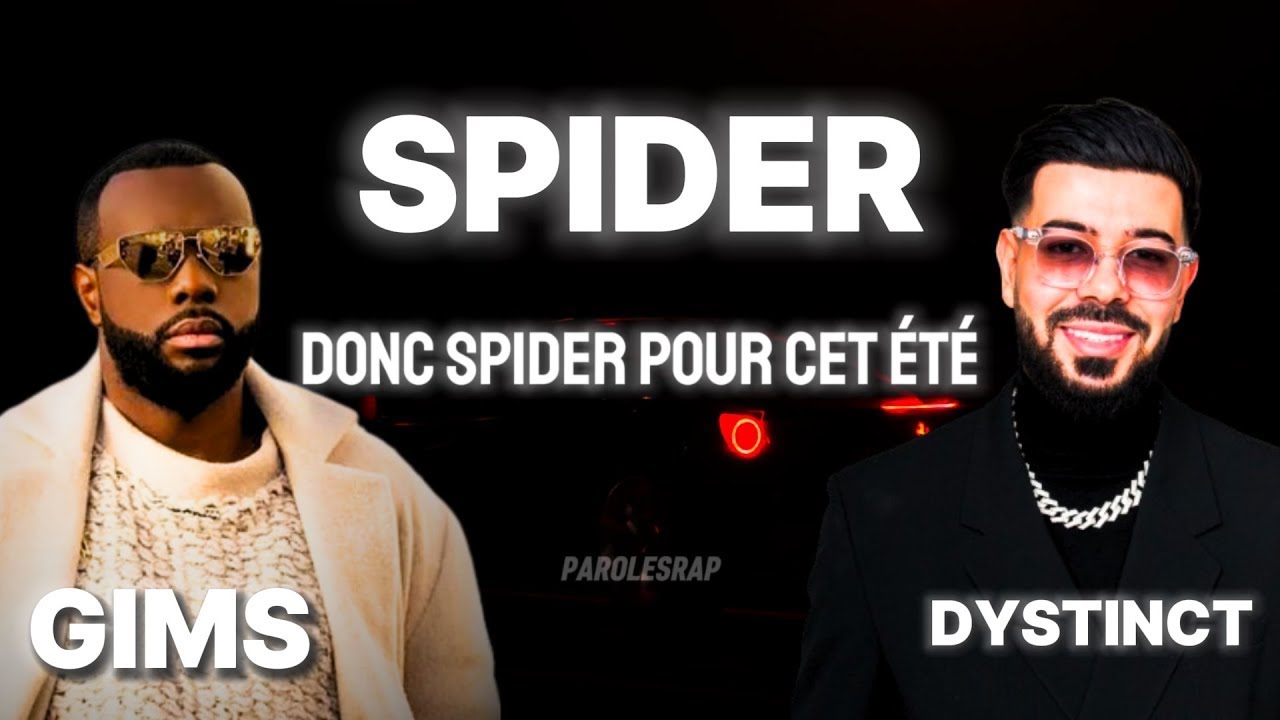 Gims ft Dystinct" Spider" (Paroles)...JUIN 2024 - YouTube