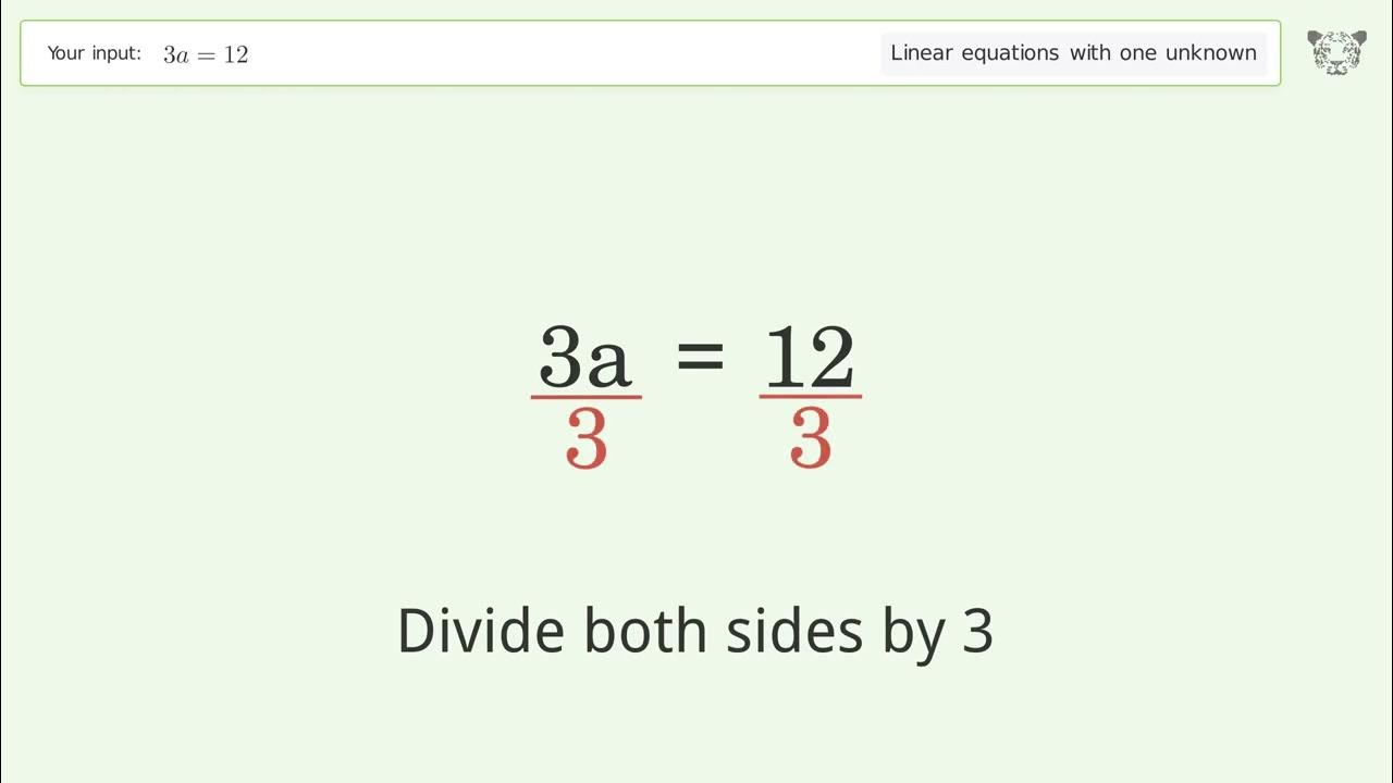 Linear equation with one unknown: Solve 3a=12 step-by-step solution ...