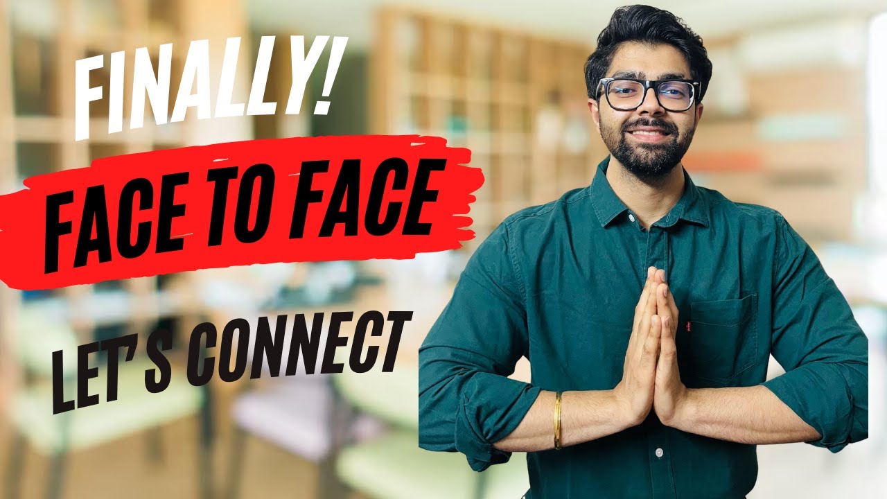 A NEW CHAPTER : MEETING YOU FACE TO FACE - YouTube