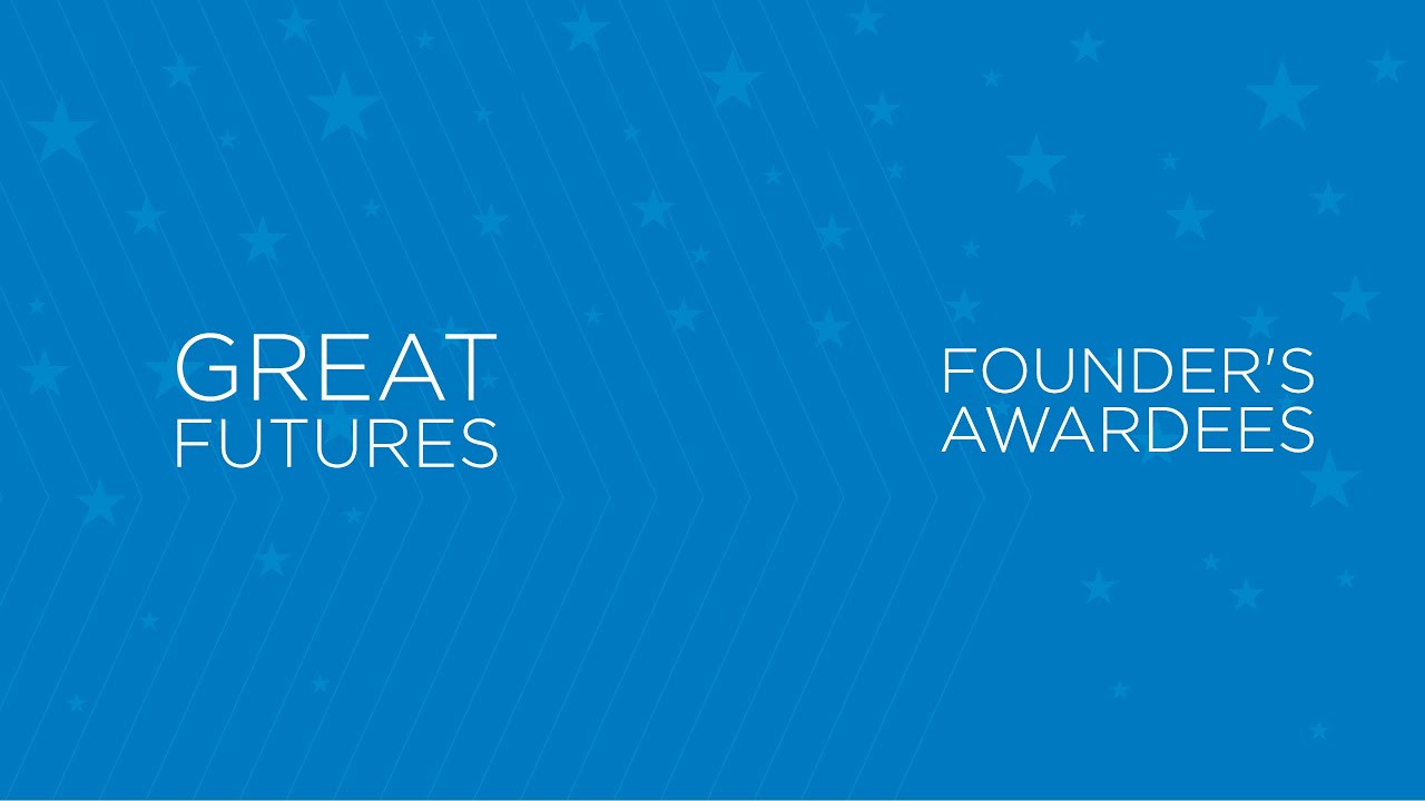 2023 Great Futures Founder's Award Video - YouTube