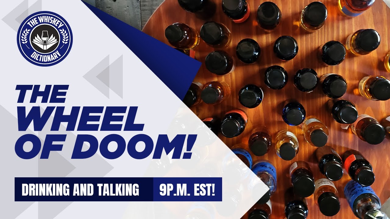 Wheel of Doom - National Scotch Day | The Whiskey Dictionary - YouTube