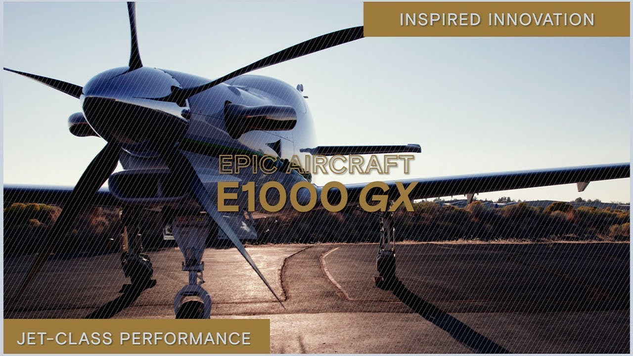 Why Fly the Epic Aircraft E1000 𝘎𝘟 - YouTube
