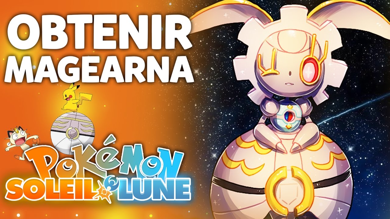 COMMENT AVOIR MAGEARNA ? EVENT - Pokémon Soleil et Lune - YouTube