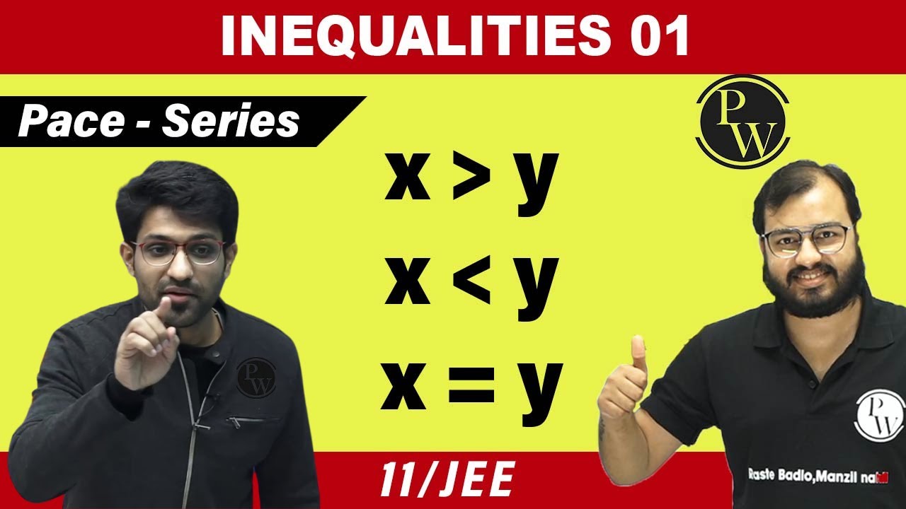 Inequalities 01 Basics Of Inequalities Class 11 JEE Pace Series inequalities-01-basics-of-inequalities-class-11-jee-pace-series