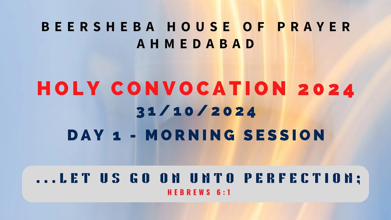 HOLY CONVOCATION 2024 - Morning Session - 31/10/2024 - YouTube