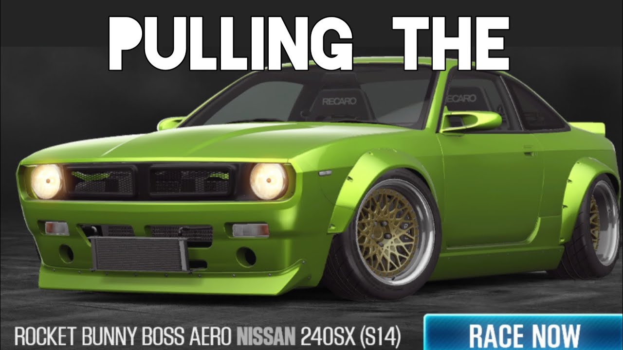 Pulling ROCKET BUNNY NISSAN 240SX (S14)｜CSR2 Racing - YouTube