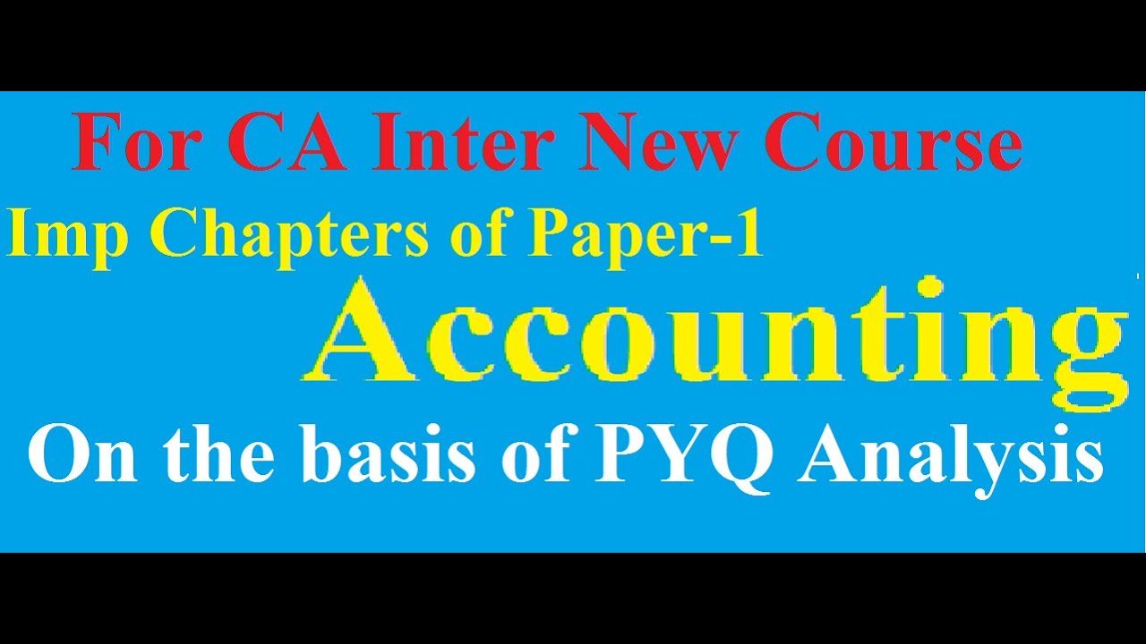 CA Inter Accounting Exam Pattern| Most Imp for Nov 2022 | CA Inter ...