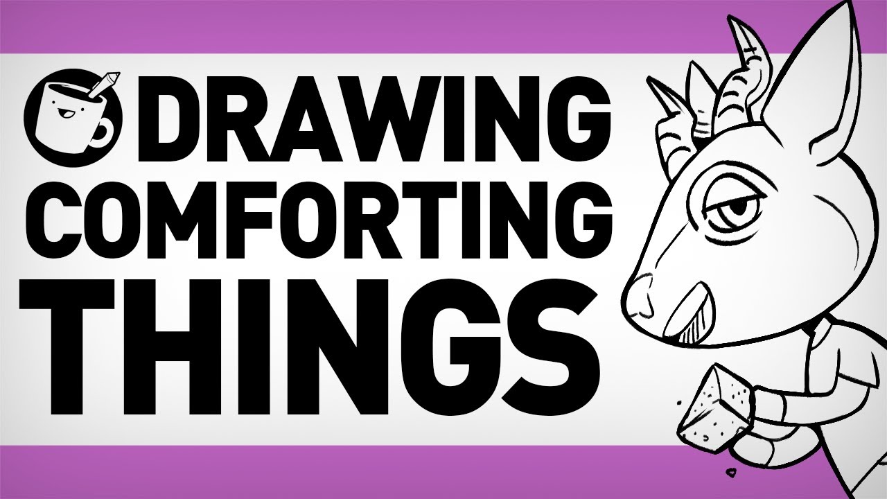 Drawing Things That Comfort Us - YouTube