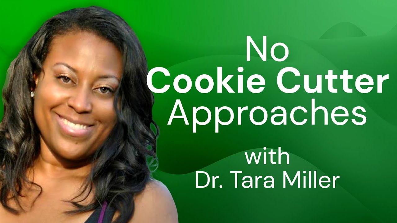 No Cookie Cutter Approaches to Mental Health - with Dr. Tara Miller ...