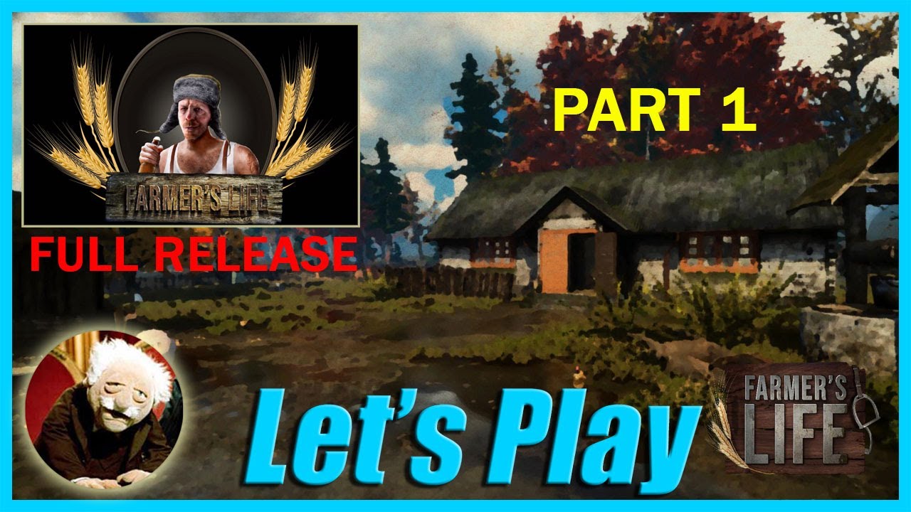 Farmer's Life (Full Release) | Let's Play | Part 1 - YouTube