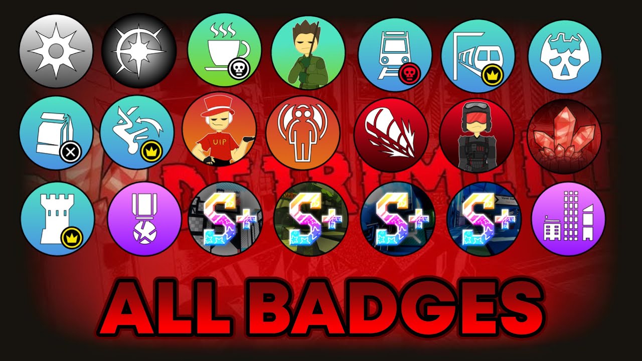 How to get ALL the BADGES in Detriment - YouTube