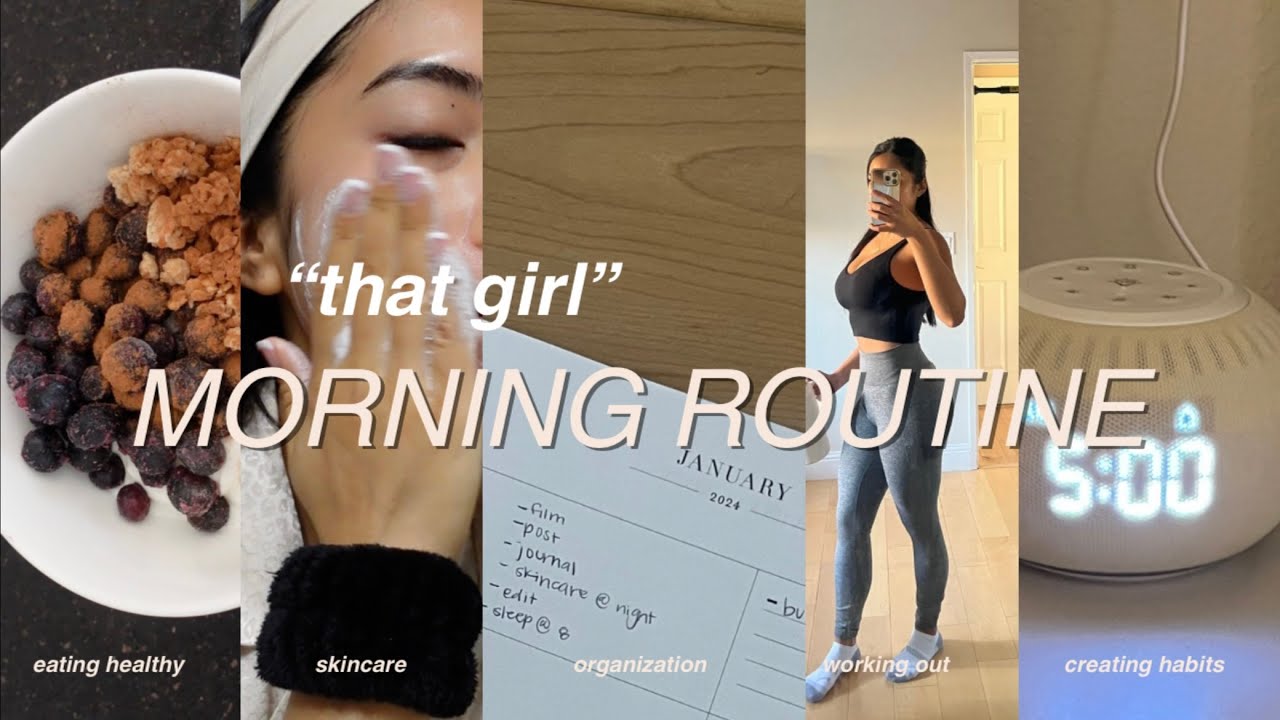 5AM MORNING ROUTINE // BECOMING "THAT GIRL" 2024 (How to wake up early ...