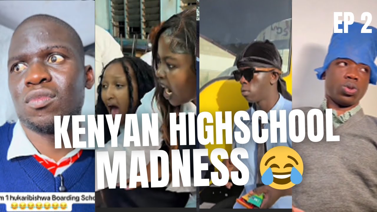 Crazy Kenyan High School Madness 😂 | EP 2 | Mtaa Madness - YouTube