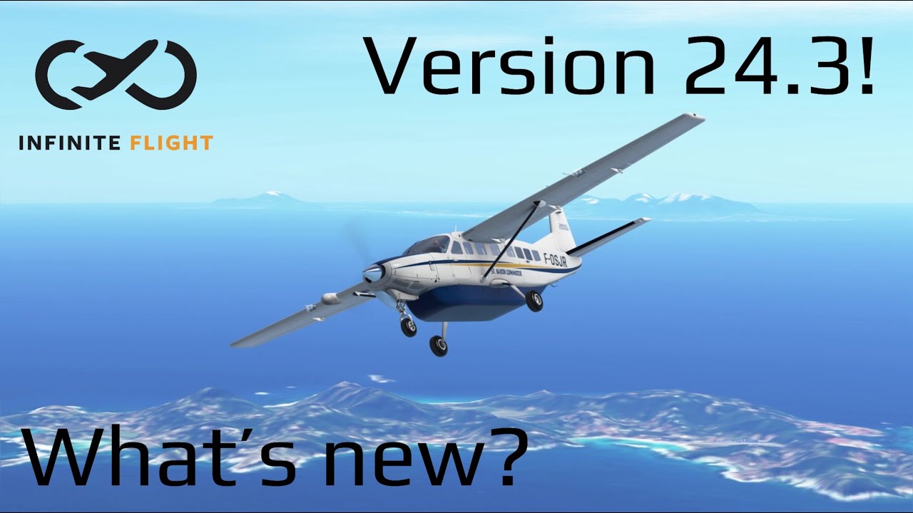 Infinite Flight Live | Version 24.3! | Test flying the new C208! - YouTube
