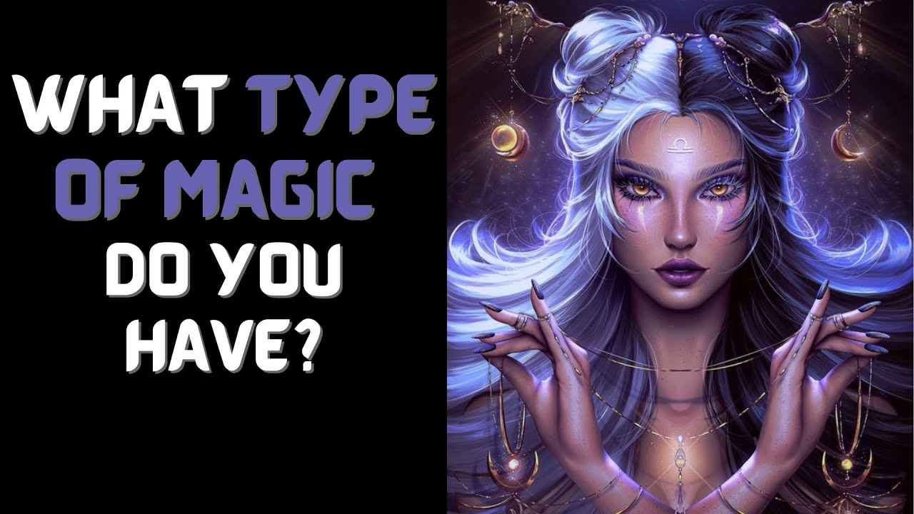 Discover What Kind of Magic You Have With this Personality Test! - YouTube