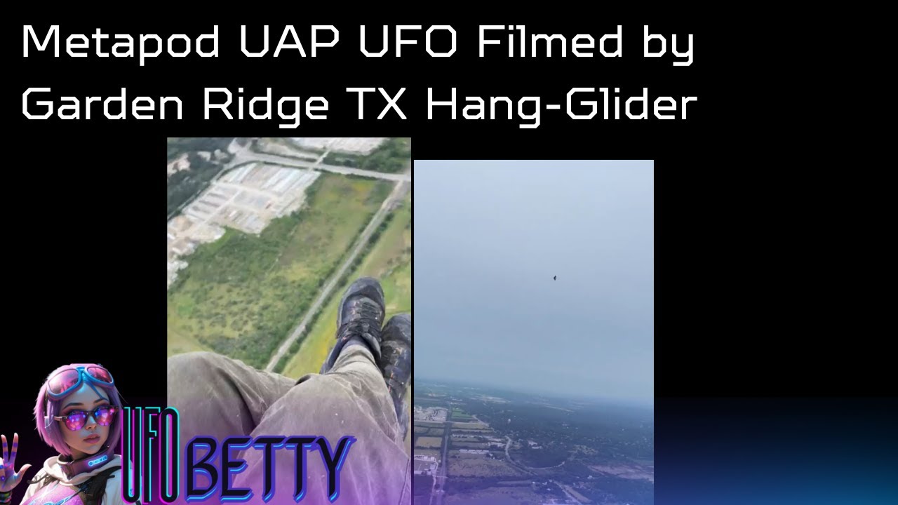 Metapod UAP UFO Filmed by Garden Ridge TX Hang-Glider - YouTube