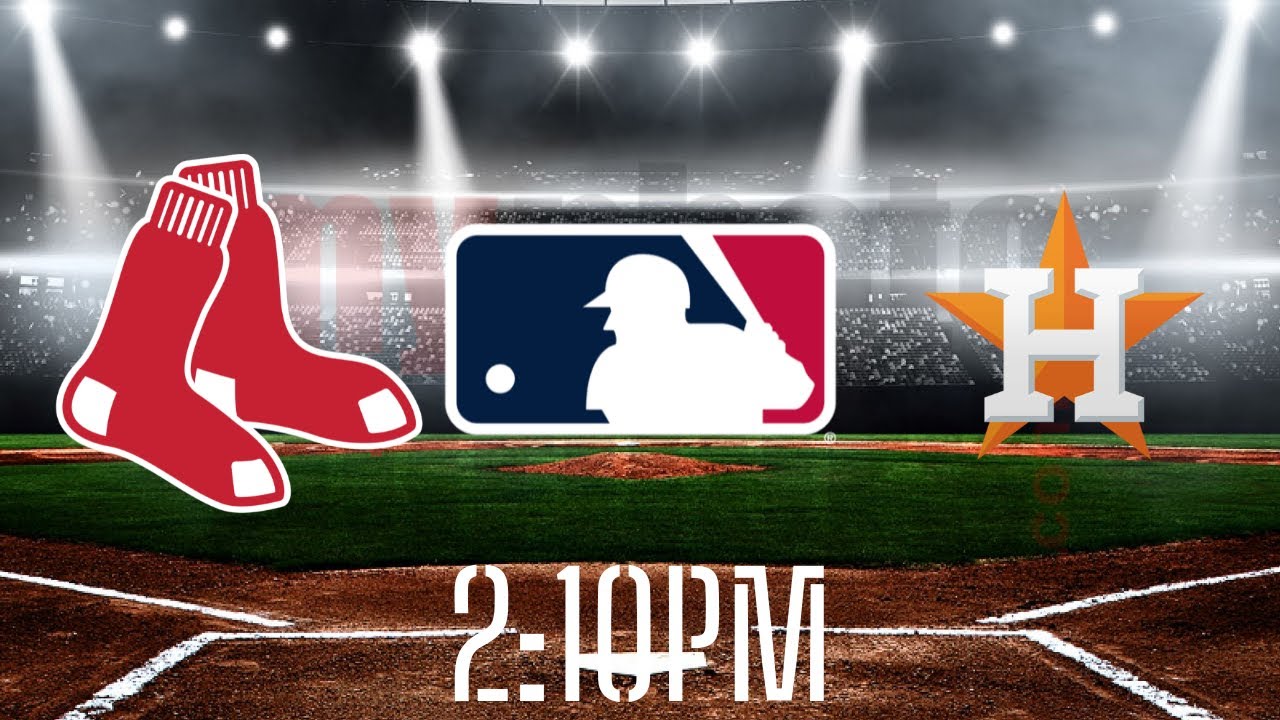 MLB BASEBALL RED SOX VS ASTROS LIVE *SCOREBOARD* - YouTube