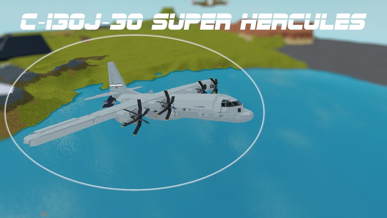 C-130J Super Hercules Showcase || Roblox Plane Crazy - YouTube