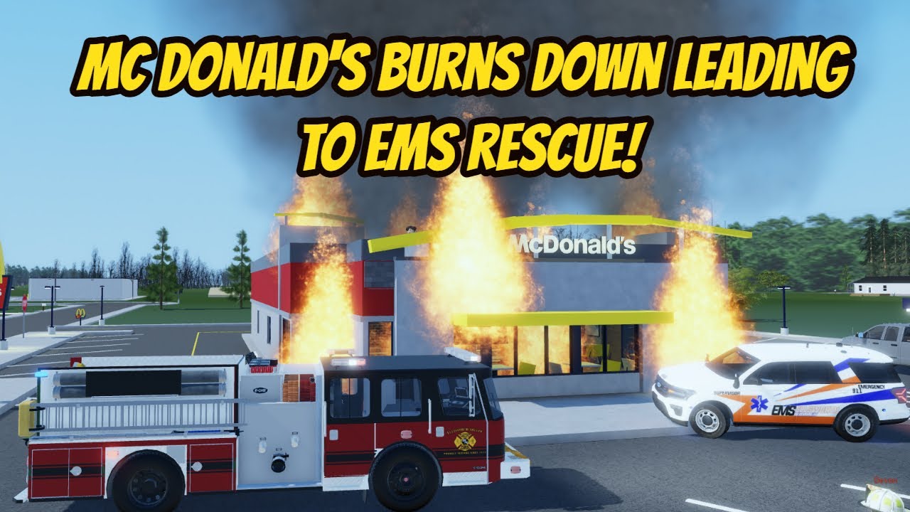 Roblox Roleplay - Realistic Mc Donald's Fire BUILDING COLLAPSE Central ...