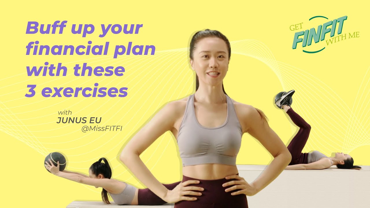 [Advanced] Get FinFit with Me | Buff up your financial plan with these ...