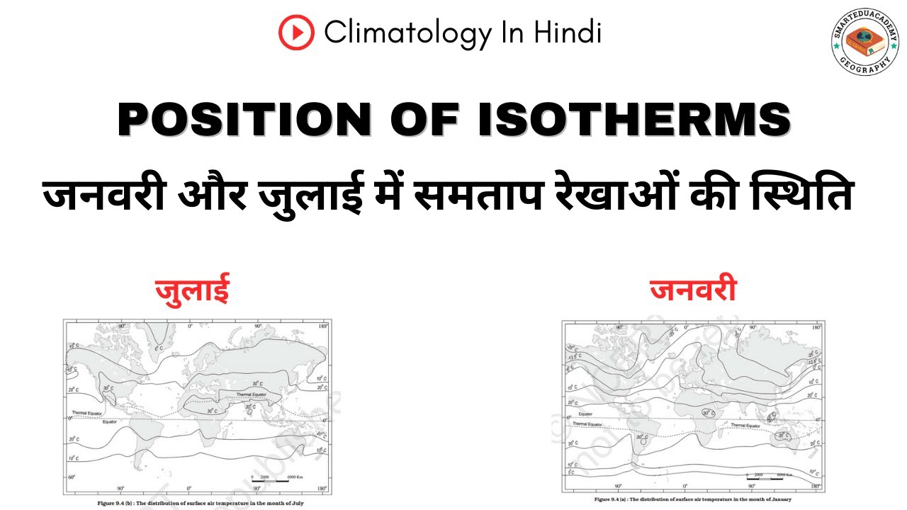 Position Of Isotherms In Jan And July || Climatology In Hindi # ...