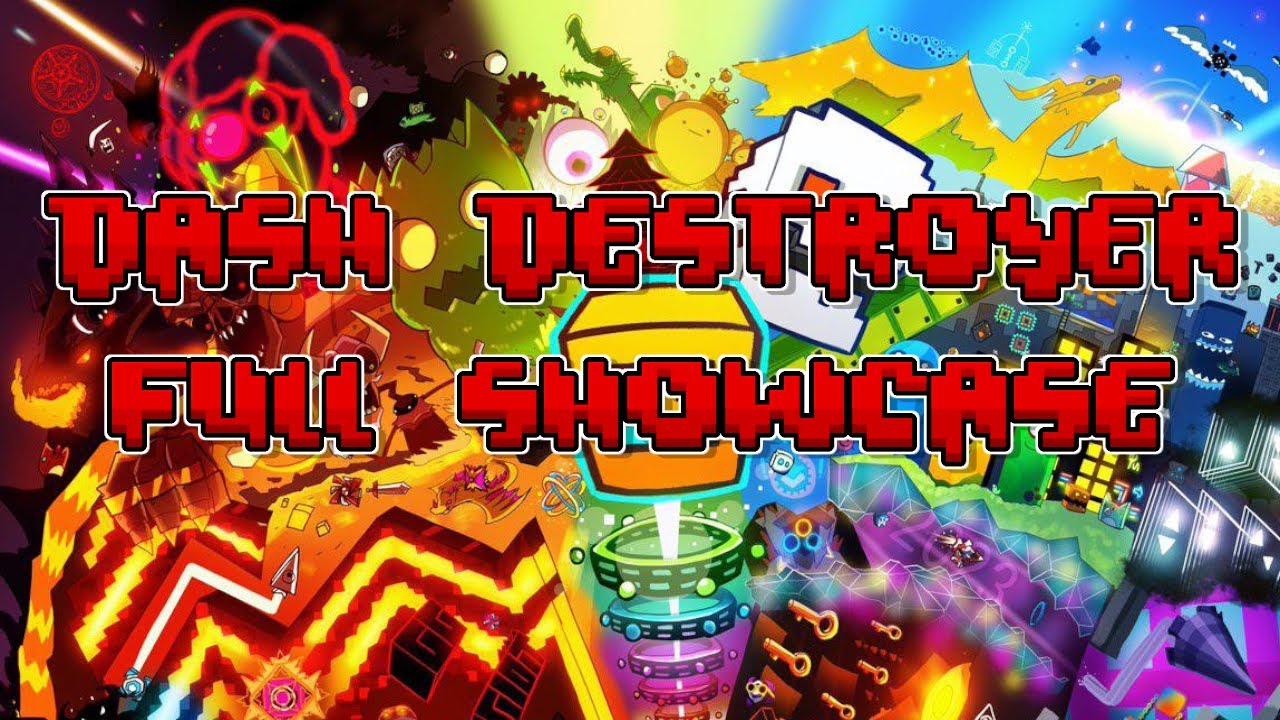 DASH DESTROYER - Full Showcase - Geometry Dash 2.2 - YouTube