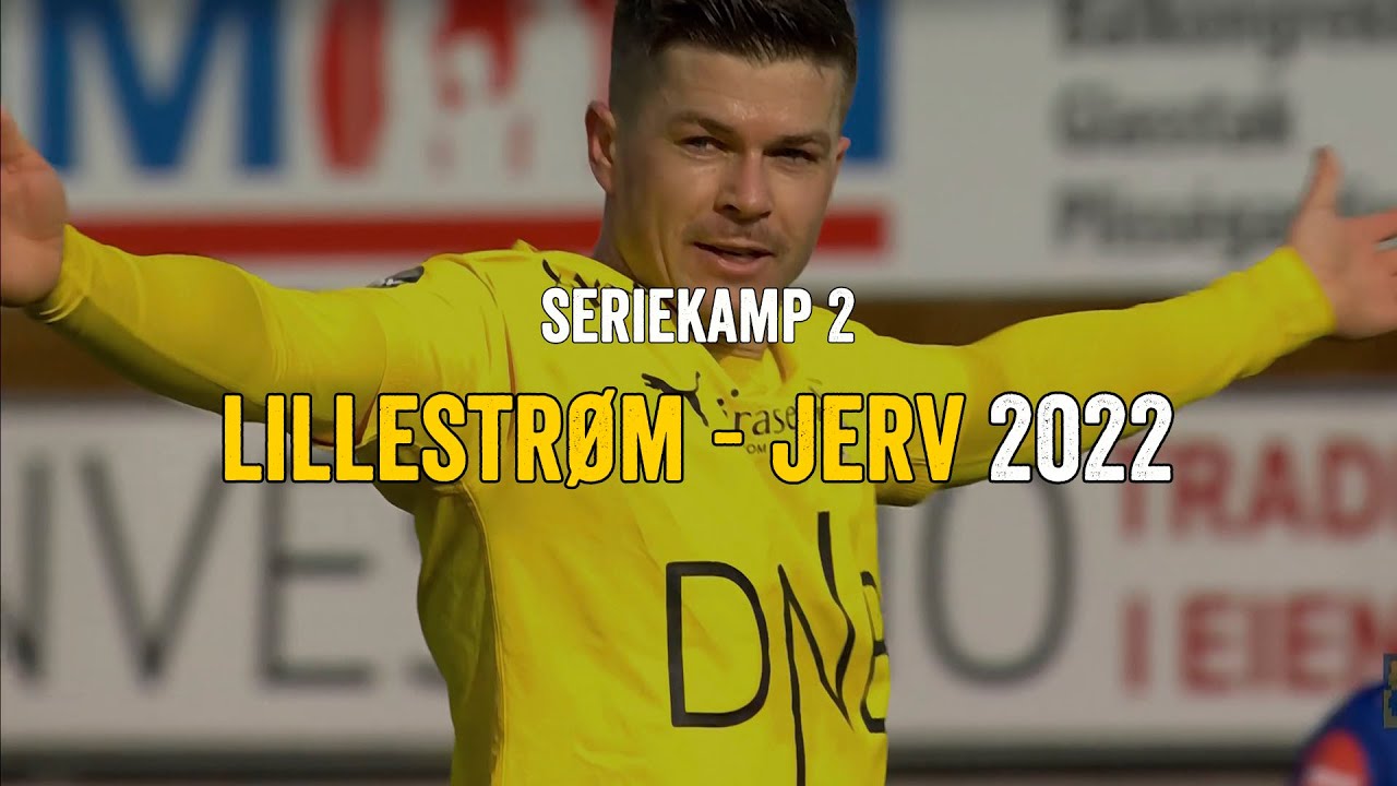 Lillestrøm - Jerv 2022 - YouTube
