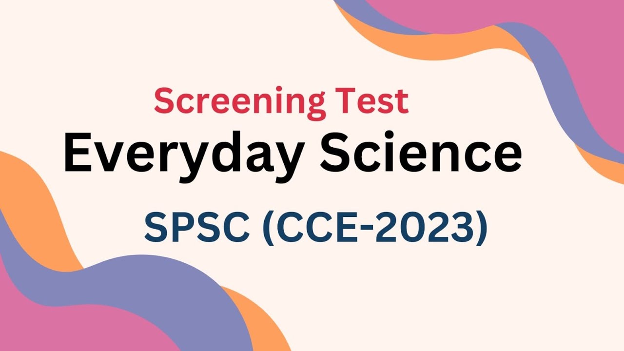 Everyday Science MCQs (Screening Test, CCE-2023) - YouTube