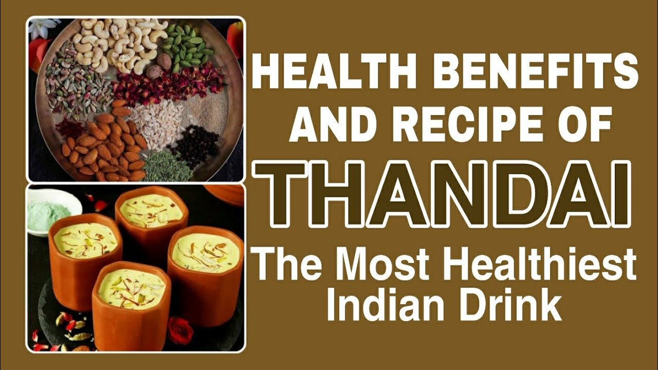 Thandai | Making of Thandai | Recipe | Benefits of Thandai - YouTube