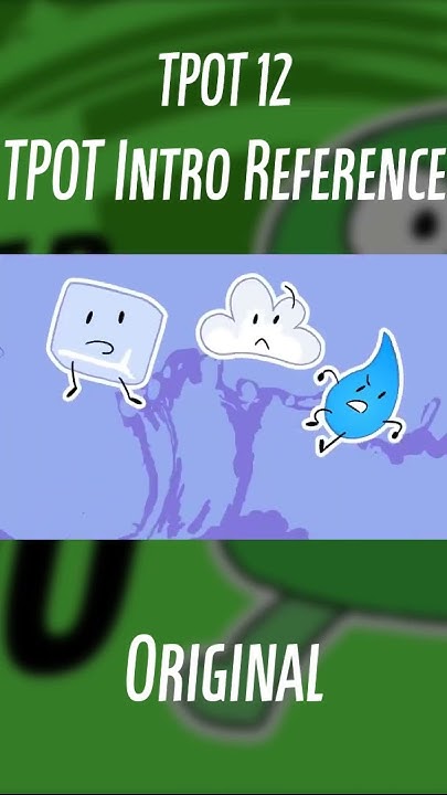 TPOT 12 - TPOT Intro Reference #shorts #bfdi #tpot - YouTube