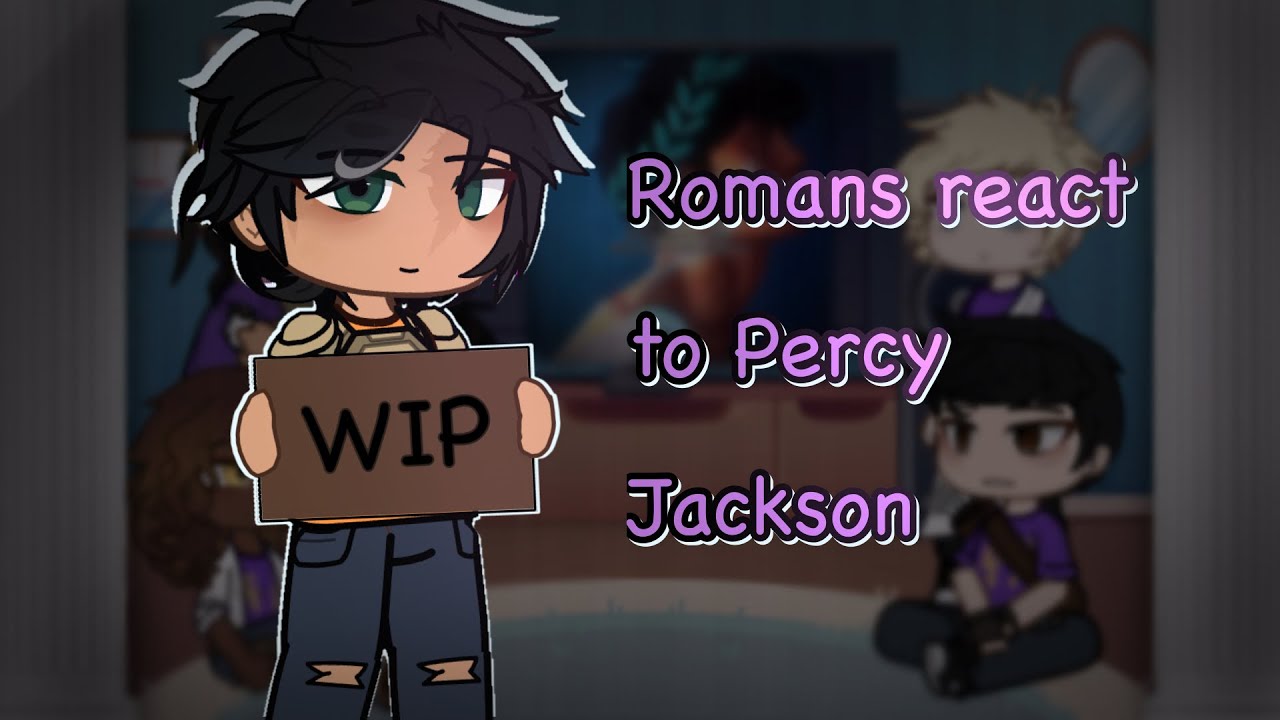 Romans React to Percy Jackson // WIP - YouTube