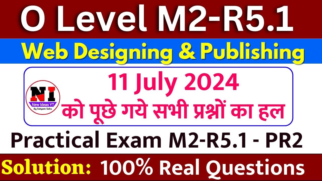 11 July 2024 Web Design PRACTICAL PAPER SOLUTION | O Level M2R5 paper solution july 2024 - YouTube