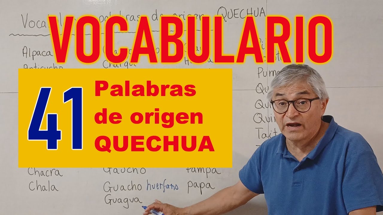 41 Palabras de origen quechua en el idioma español: de Colombia a la ...